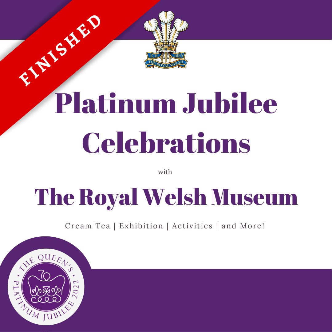Platinum Jubilee Celebration Event Royal Welsh Museum Platinum Jubilee Celebration Event Royal Welsh Museum